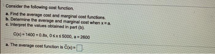 Solved Consider the following cost function. a. Find the | Chegg.com