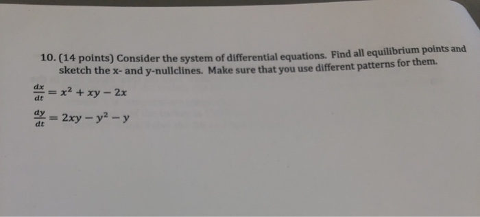 Solved points) Consider the system of differential | Chegg.com