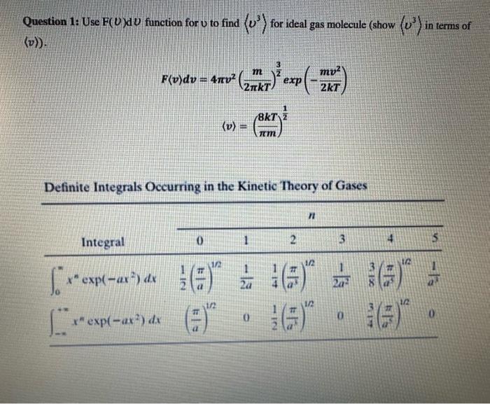 Solved Question 1: Use F(V)dU function for u to find (²) for | Chegg.com