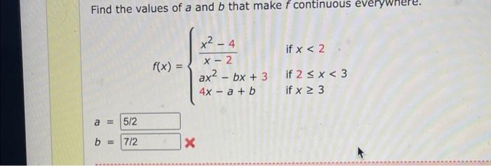 Solved Find the values of a and b that make f continuous | Chegg.com