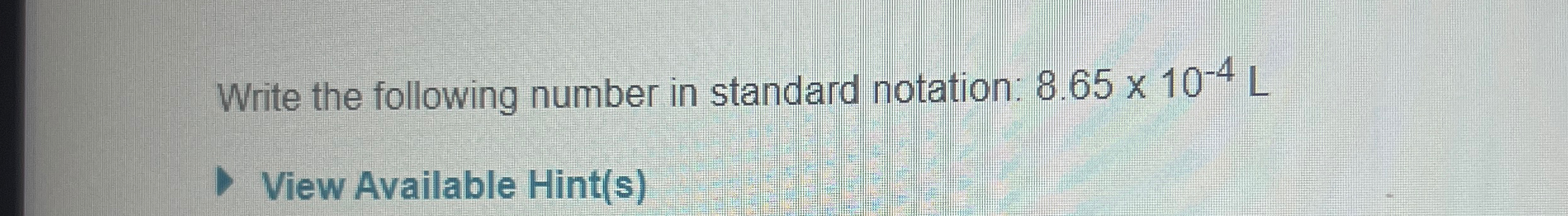 Solved Write the following number in standard notation: | Chegg.com