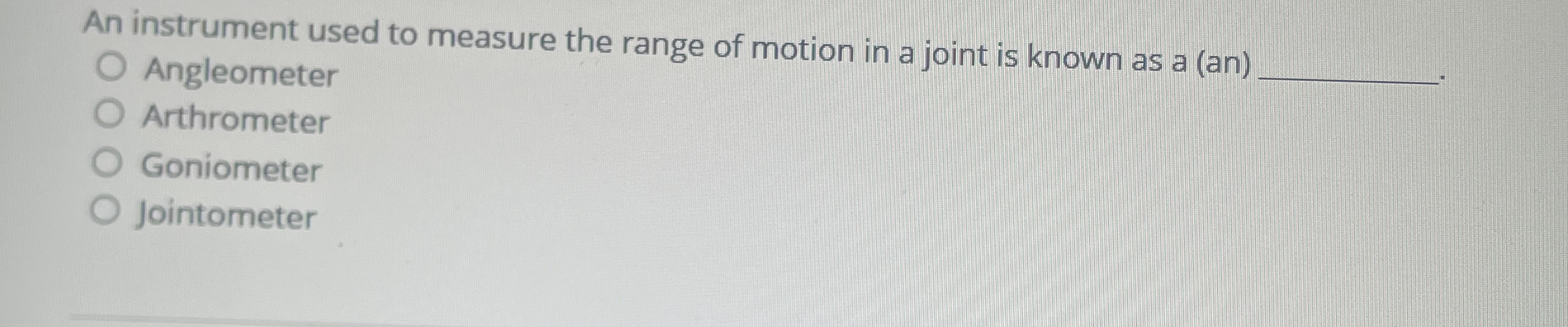 Solved An instrument used to measure the range of motion in | Chegg.com