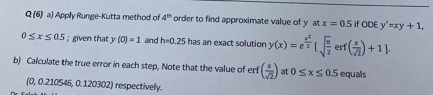 Solved Q (6) a) Apply Runge-Kutta method of 4th order to | Chegg.com
