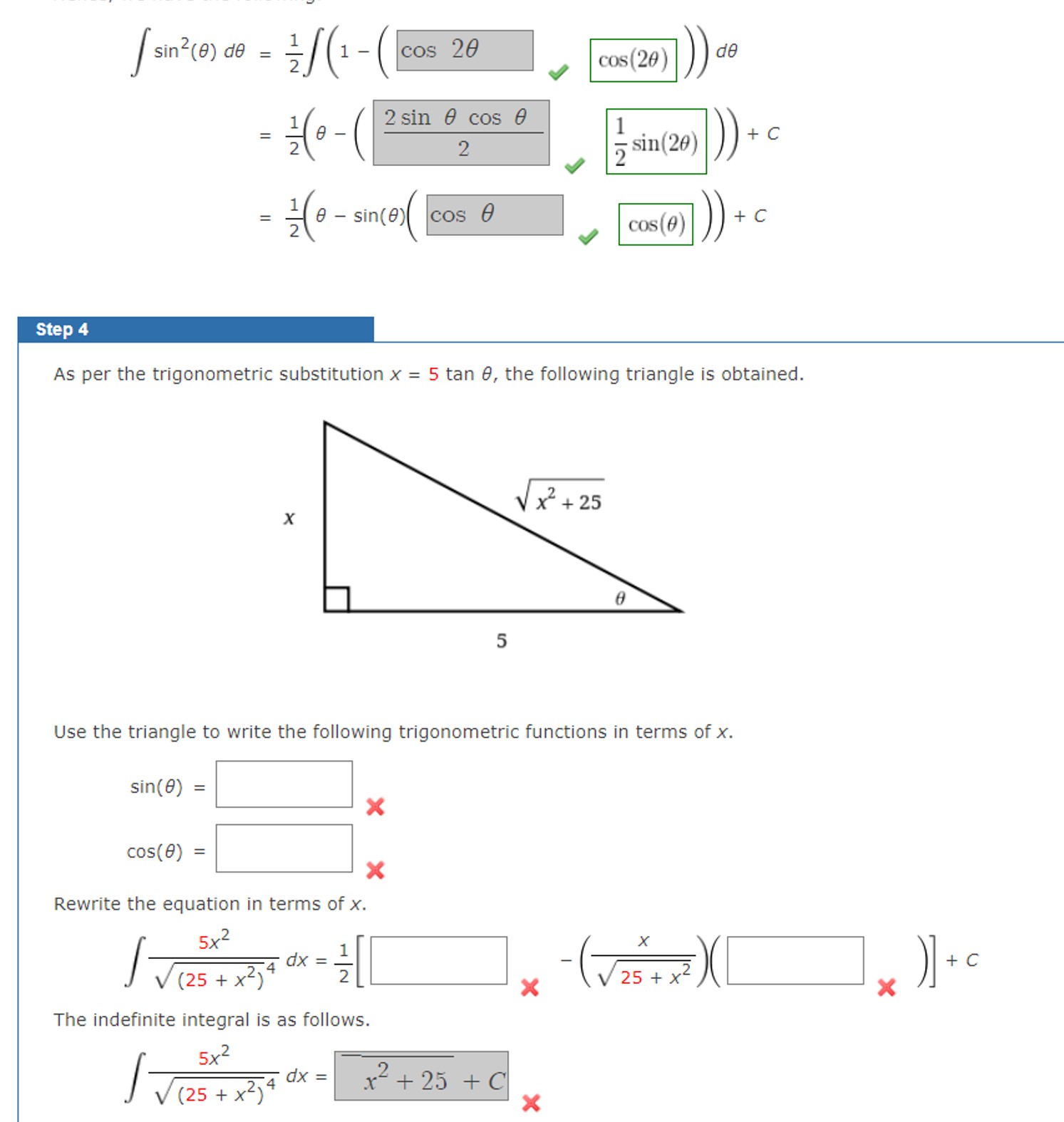 Solved Step 4As per the trigonometric substitution x=5tanθ, | Chegg.com