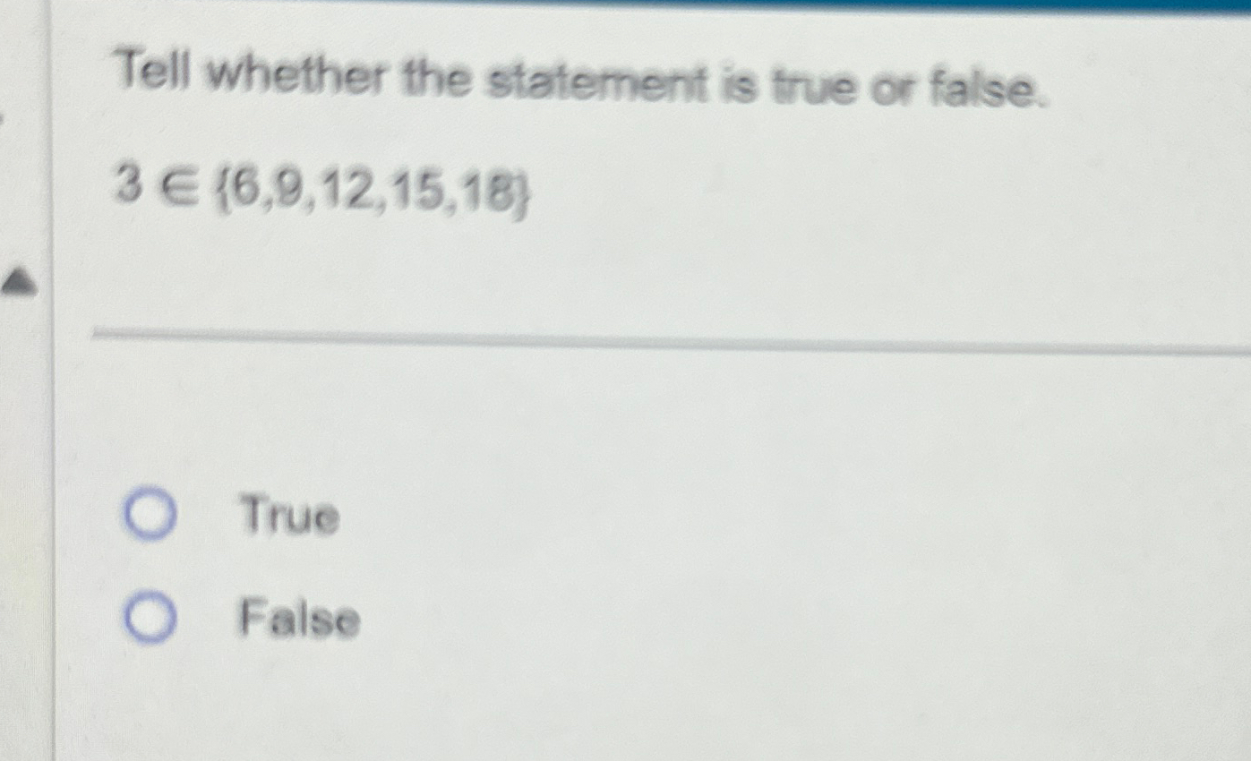 Solved Tell whether the statement is true or | Chegg.com