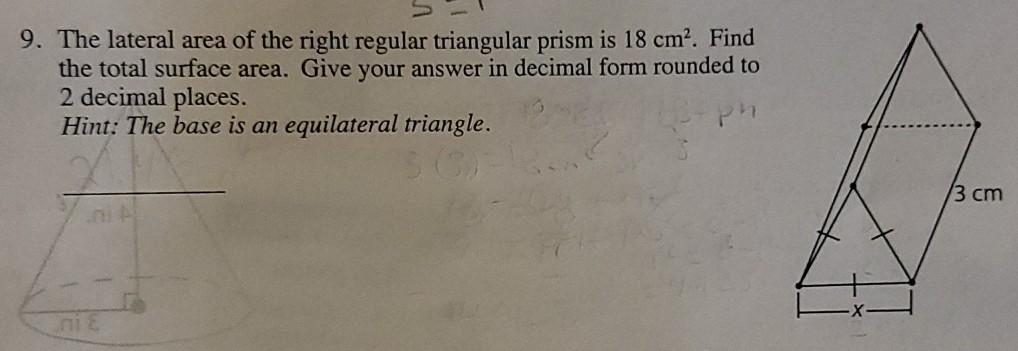 Solved 9. The lateral area of the right regular triangular | Chegg.com