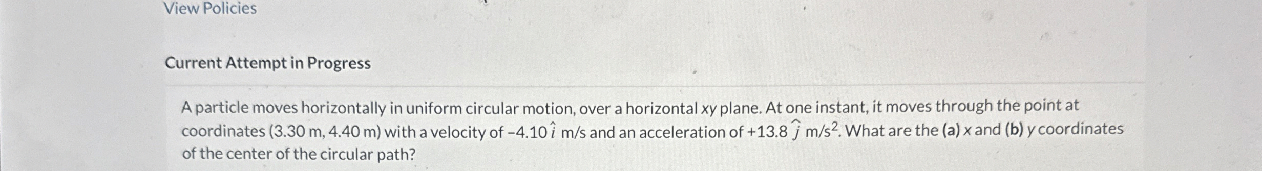 Solved View PoliciesCurrent Attempt in ProgressA particle | Chegg.com