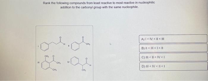 Solved Rank the following compounds from least reactive to | Chegg.com