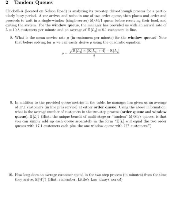 Solved 2 Tandem Queues Chick-fil-A (located on Nelson Road) | Chegg.com