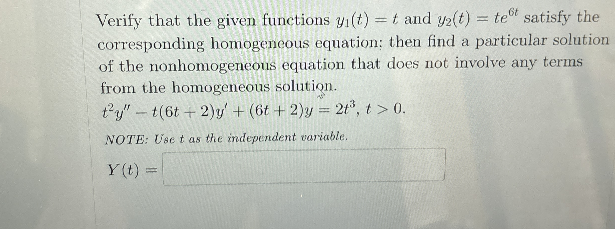 Verify that the given functions y1(t)=t ﻿and | Chegg.com