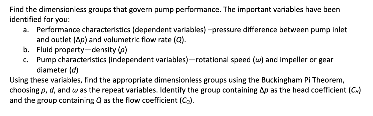 Solved 1. ﻿Find the dimensionless groups that govern pump | Chegg.com