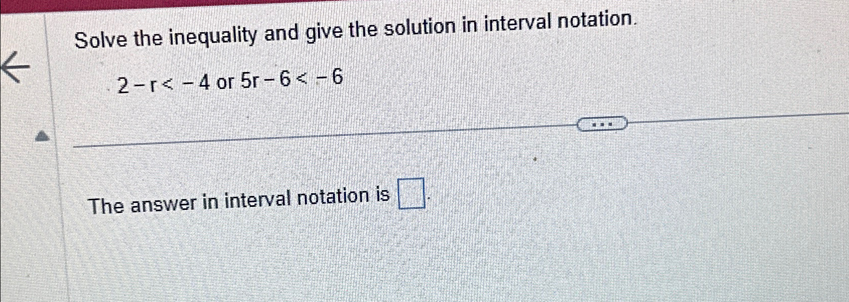 Solved Solve the inequality and give the solution in | Chegg.com
