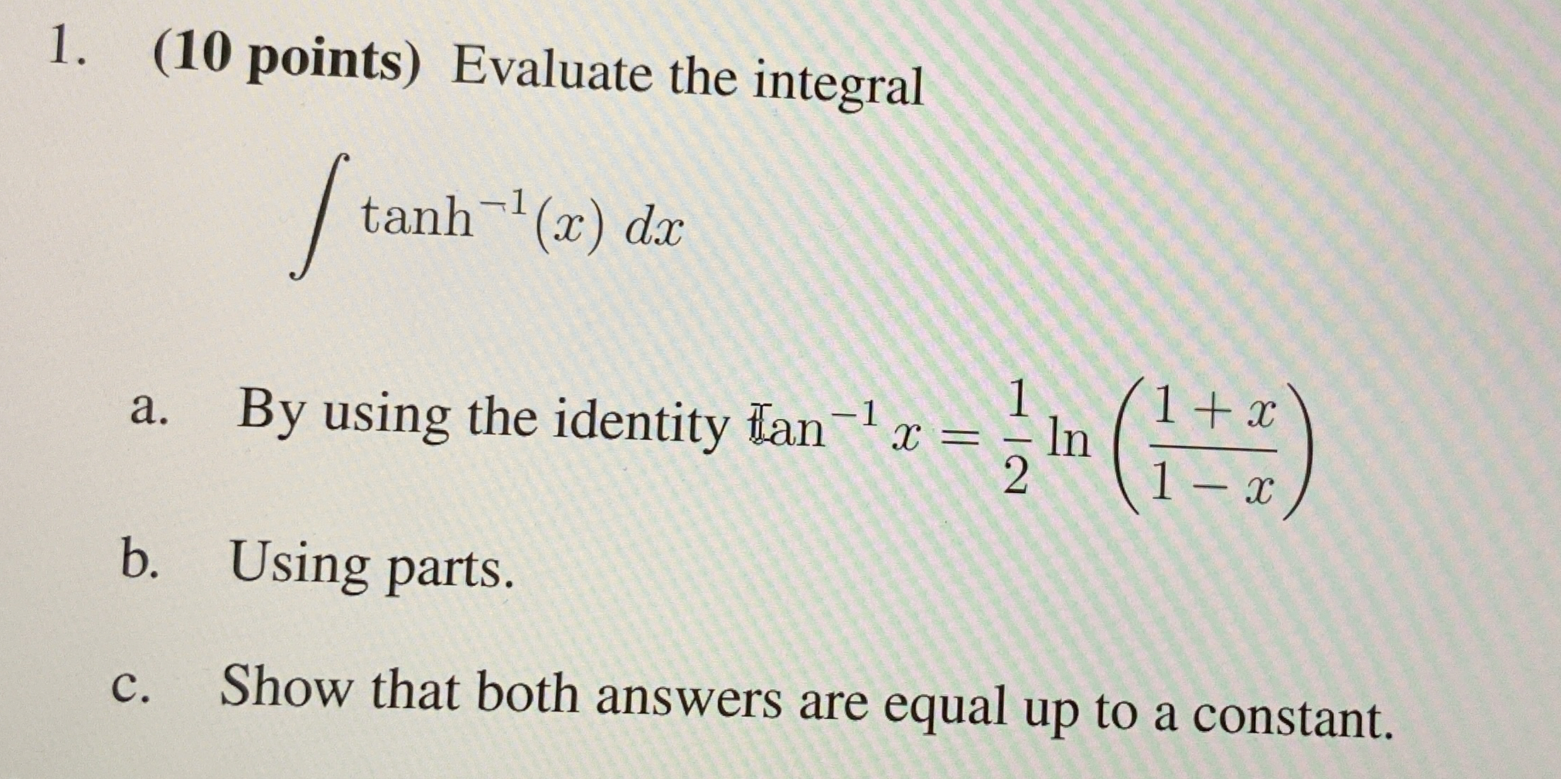 Solved (10 ﻿points) ﻿Evaluate the integral∫﻿﻿tanh-1(x)dxa. | Chegg.com