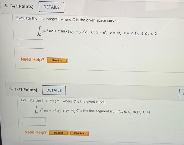 Solved Evaluate the line integral, where C is the given | Chegg.com