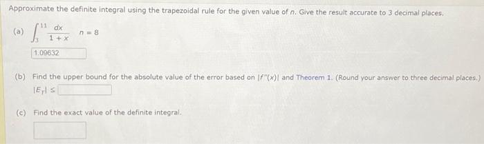 Solved Approximate the definite integral using the | Chegg.com