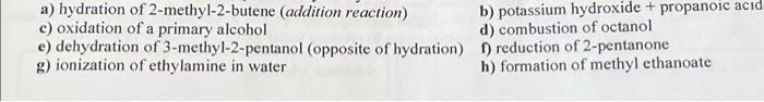 Solved a) hydration of 2-methyl-2-butene (addition reaction) | Chegg.com