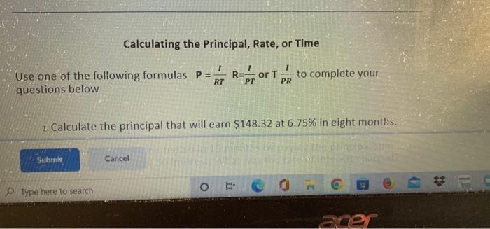 Solved Calculating the Principal, Rate, or Time I R= or T 1 | Chegg.com