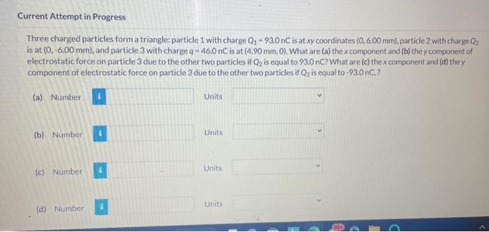 Solved Three charged particles form a triangle: particle 1 | Chegg.com