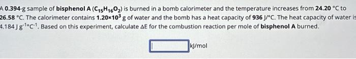 Solved 0.394 g sample of bisphenol A(C15H16O2) is burned in | Chegg.com