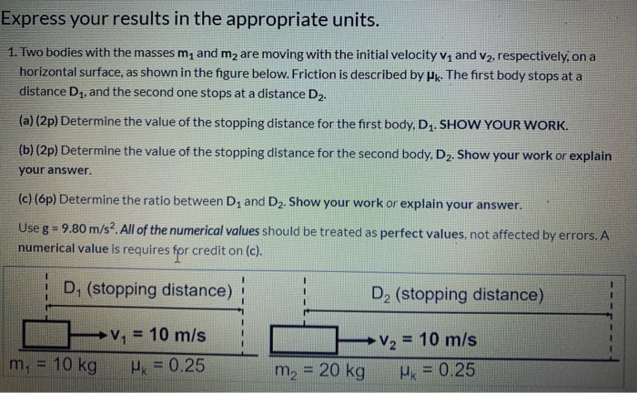 Solved Two bodies with the masses m1 and m2 are moving with | Chegg.com