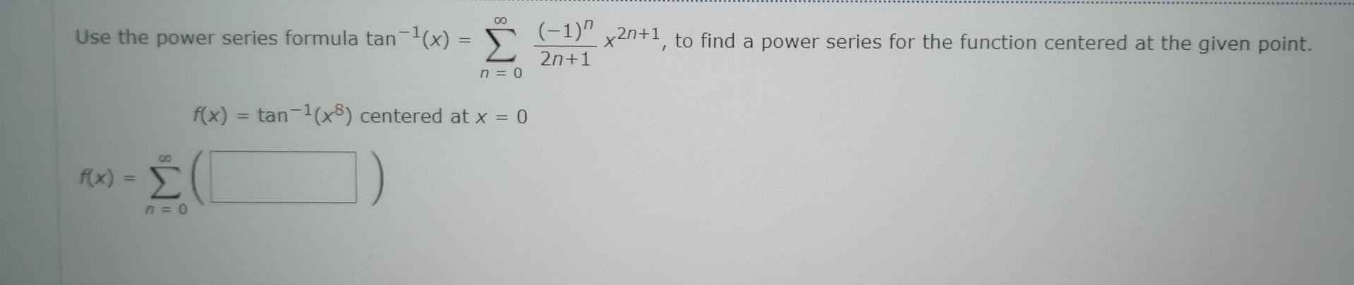 Solved Use the power series formula | Chegg.com