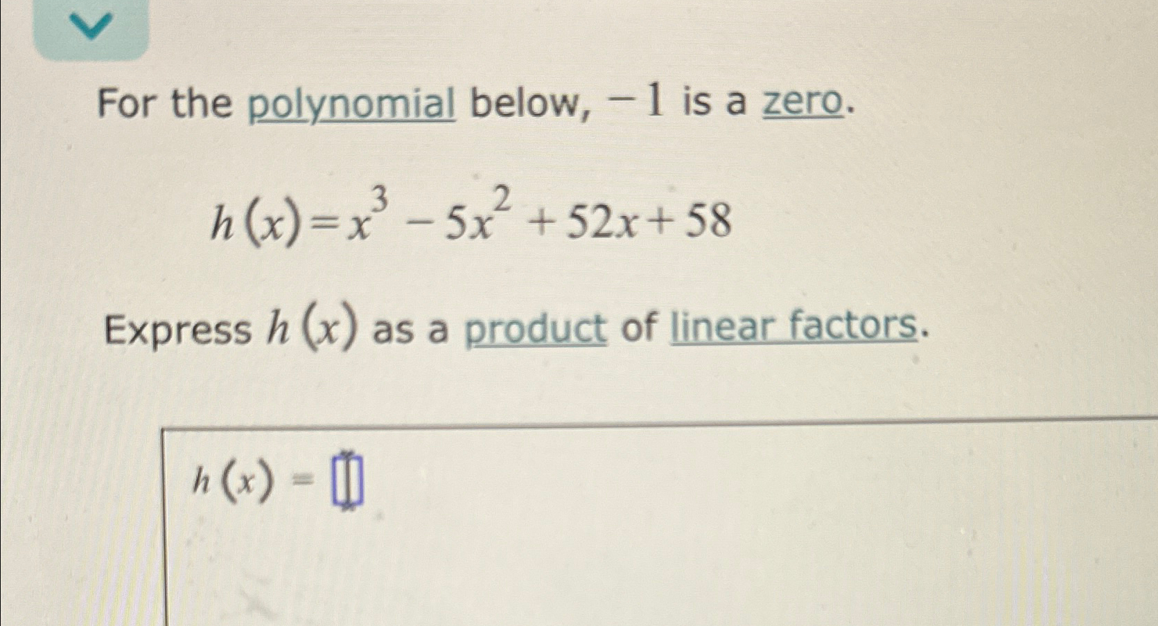 Solved For the polynomial below, -1 ﻿is a | Chegg.com