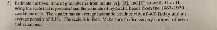 5) Estimate the travel time of groundwater from | Chegg.com