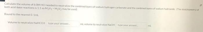 Solved Calculate the volume of 6.0M HCI needed to neutralize | Chegg.com
