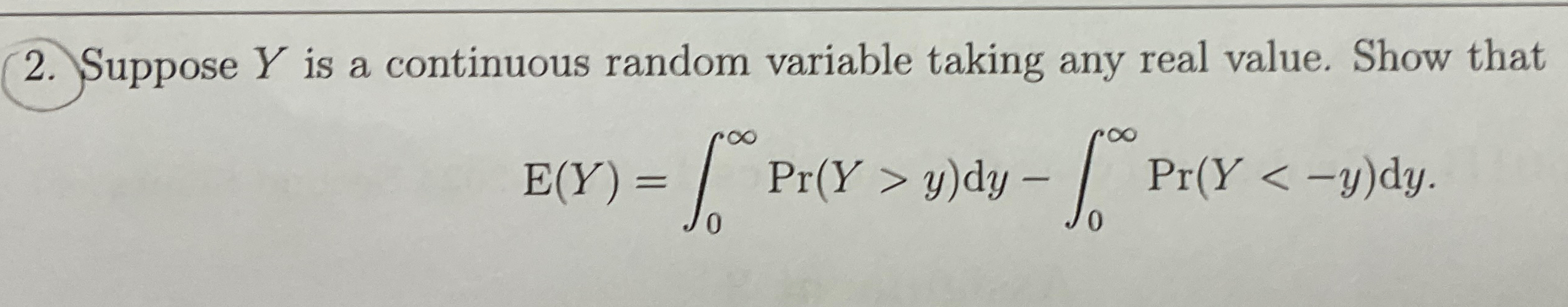 Solved Suppose Y ﻿is a continuous random variable taking any | Chegg.com
