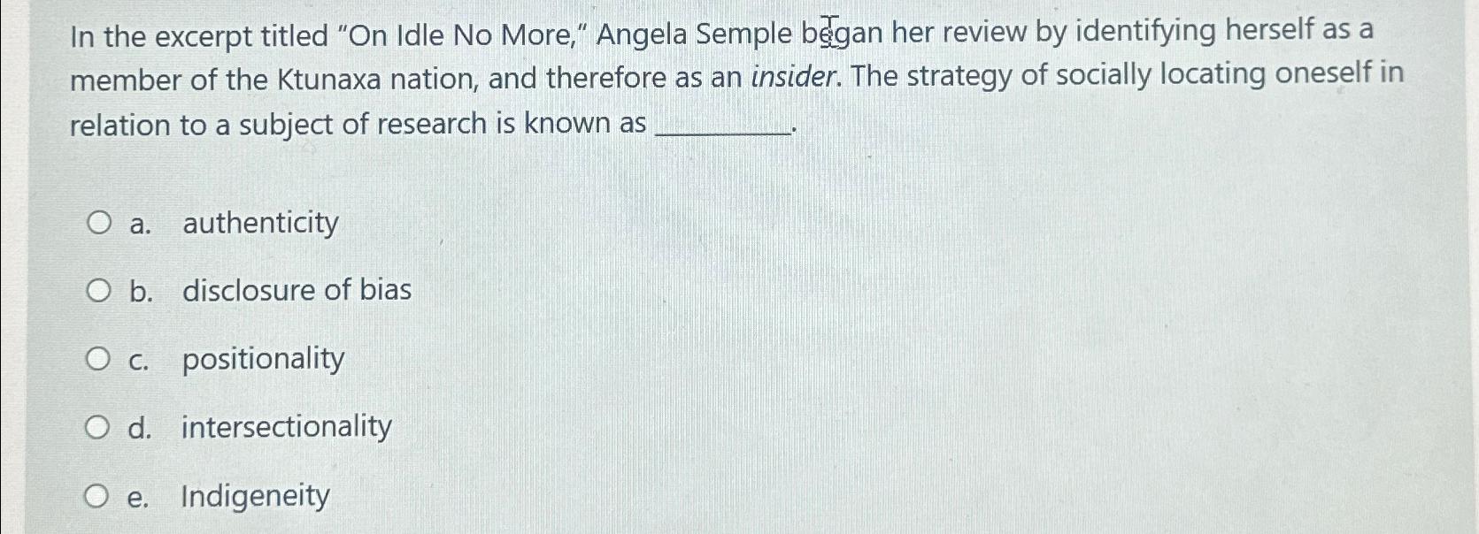 Solved In the excerpt titled "On Idle No More," Angela | Chegg.com