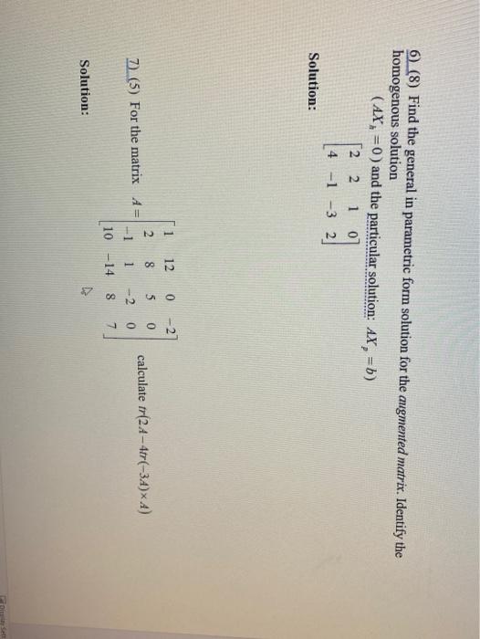 Solved 6) (8) Find the general in parametric form solution | Chegg.com