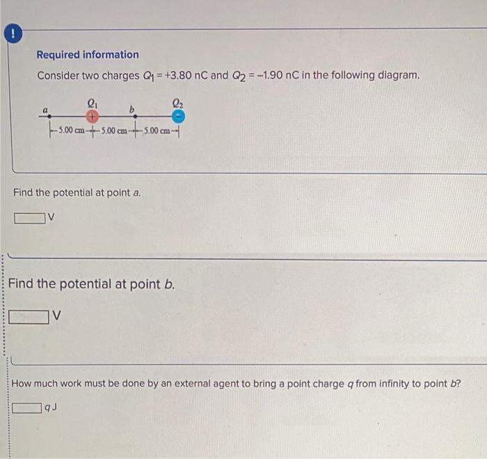 Solved Required information Consider two charges Q1=+3.80nC | Chegg.com