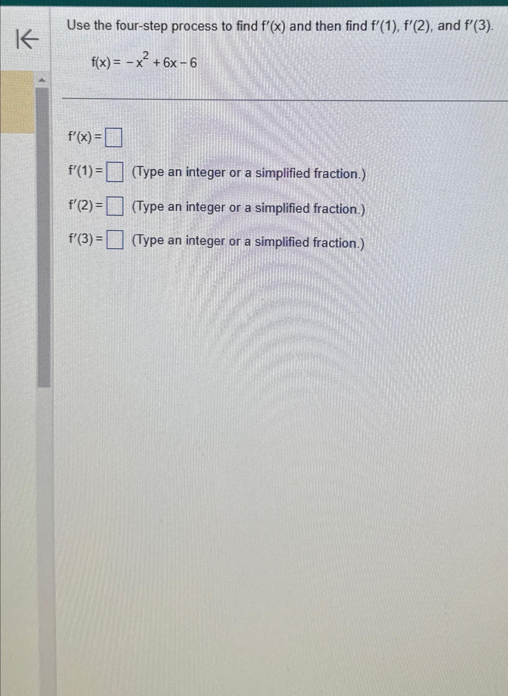 Solved Use the four-step process to find f'(x) ﻿and then | Chegg.com