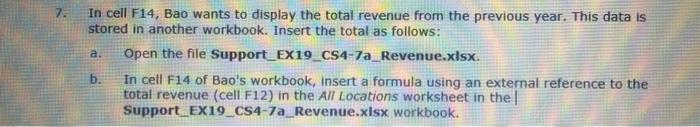 Solved 7 In Cell F14 Bao Wants To Display The Total Chegg