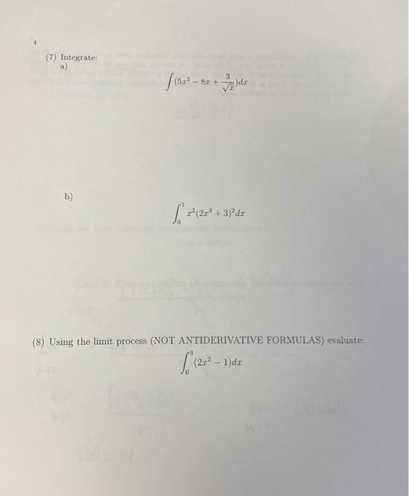 Solved (7) Integrate: 3 - 8r+ b) | +(22+3dr (8) Using the | Chegg.com