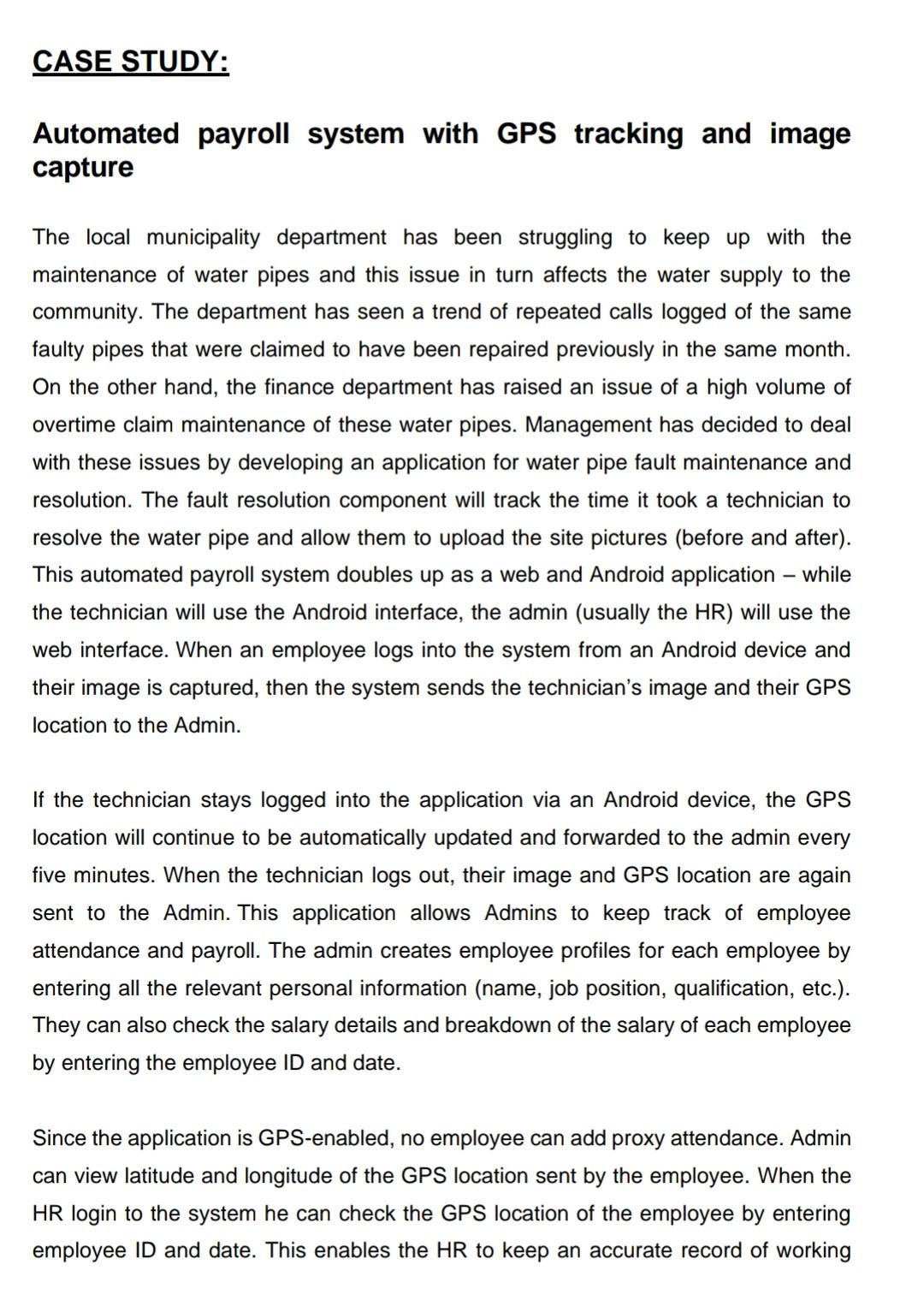 Solved CASE STUDY: Automated payroll system with GPS | Chegg.com