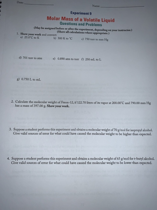 Solved Date: Name: Experiment 9 Molar Mass of a Volatile | Chegg.com