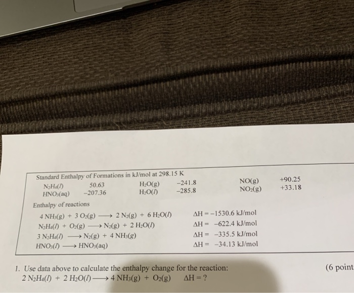 Solved 1. Use data above to calculate the enthalpy change | Chegg.com