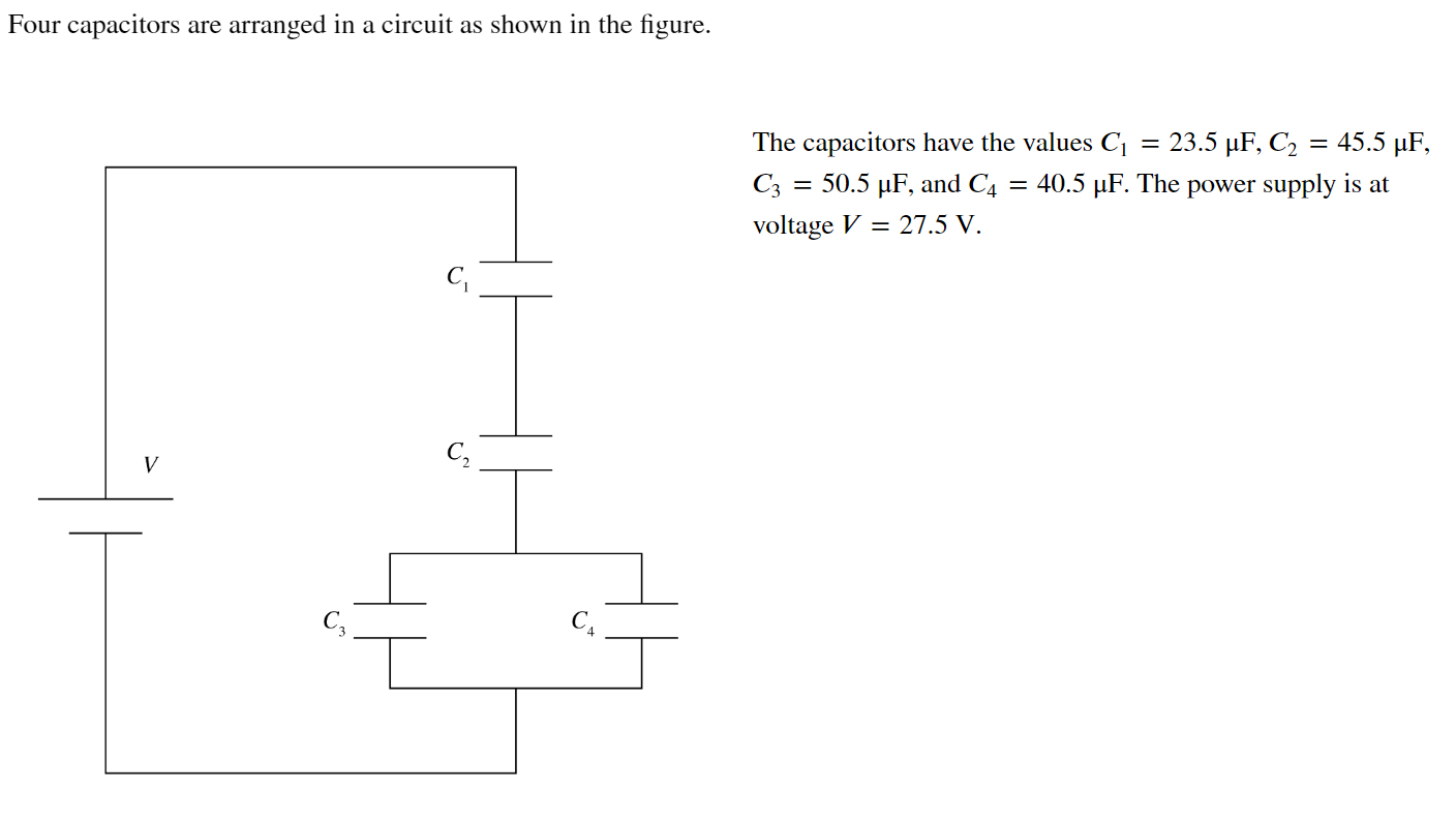 Solved Four capacitors are arranged in a circuit as shown in | Chegg.com
