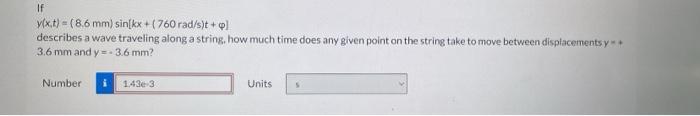 Solved IF vix t) = (8.6 mm) sin(kx + ( 760 rad/s)t + ) | Chegg.com