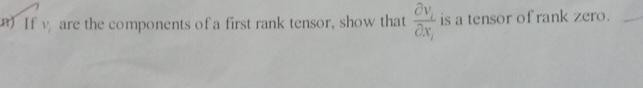 Solved R) ﻿If y ﻿are the components of a first rank tensor, | Chegg.com