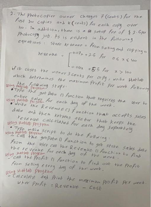 Solved 2. The photo copier owner Charges 7 (cents ) for the | Chegg.com