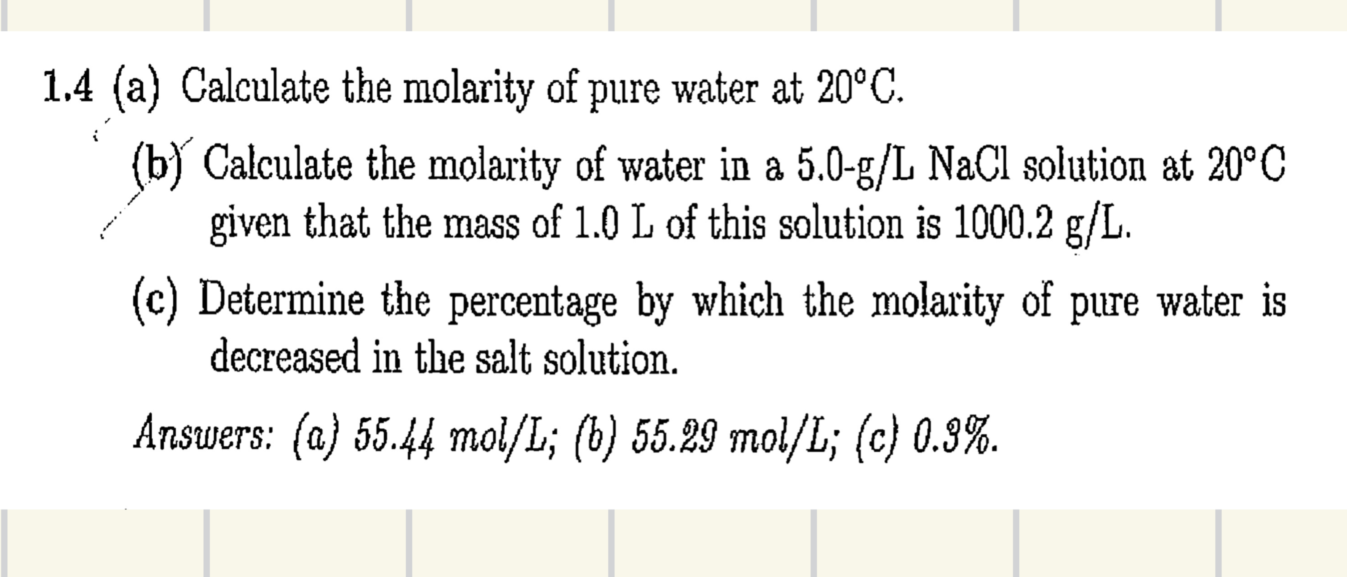 Solved 1.4 (a) ﻿Calculate the molarity of pure water at | Chegg.com