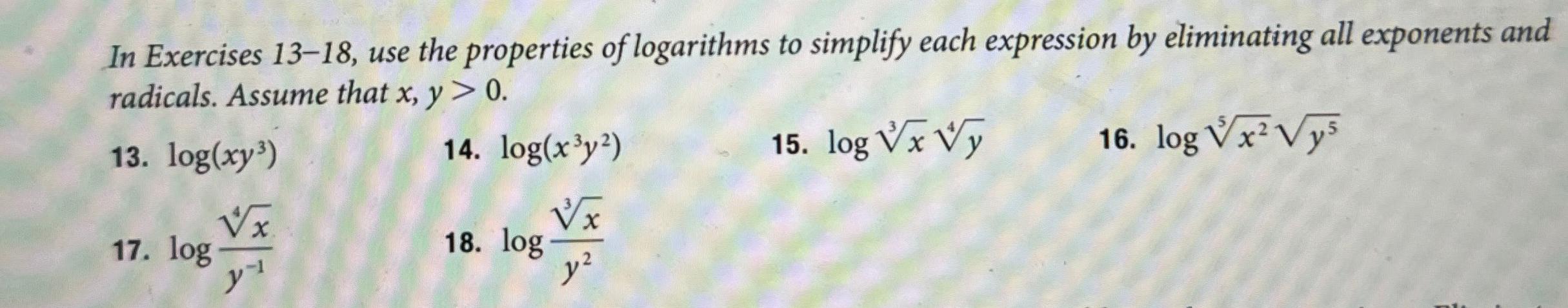 Solved In Exercises 13-18, ﻿use the properties of logarithms | Chegg.com