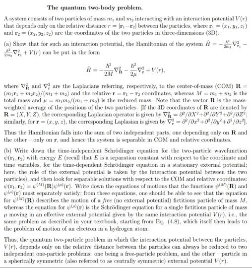 Solved The quantum two-body problem. A system consists of | Chegg.com