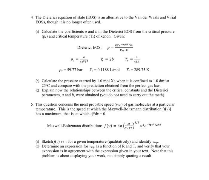 Solved 4. The Dieterici equation of state (EOS) is an | Chegg.com