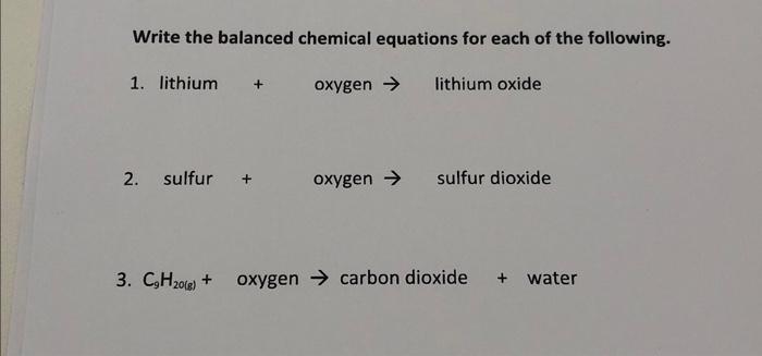 Solved Write the balanced chemical equations for each of the | Chegg.com
