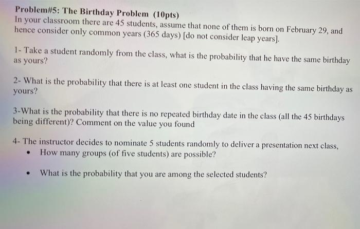 Solved Problem#5: The Birthday Problem (10pts) In your | Chegg.com