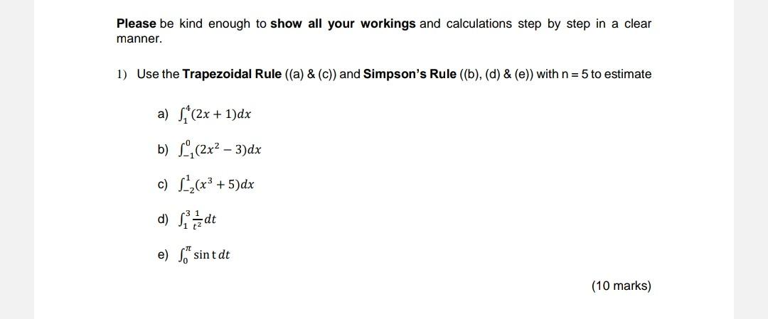 Solved Please be kind enough to show all your workings and | Chegg.com
