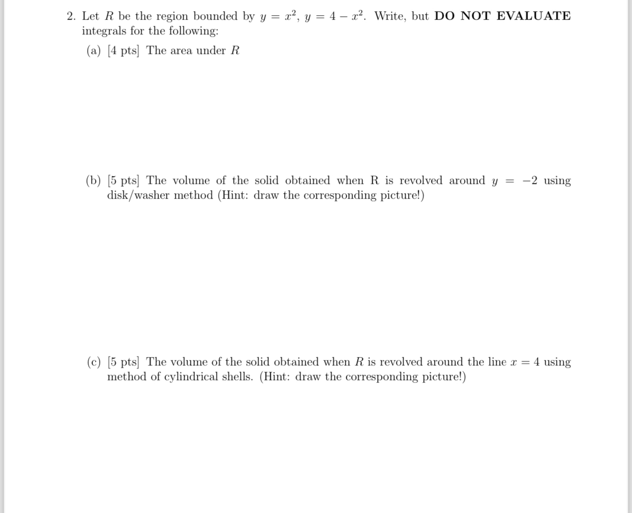 Solved Let R ﻿be the region bounded by y=x2,y=4-x2. ﻿Write, | Chegg.com